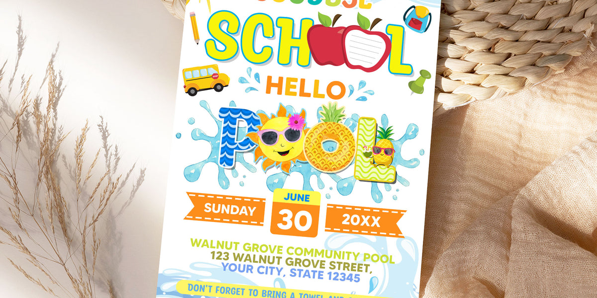 Goodbye School Hello Pool Party Invitation | End of School Invite ...