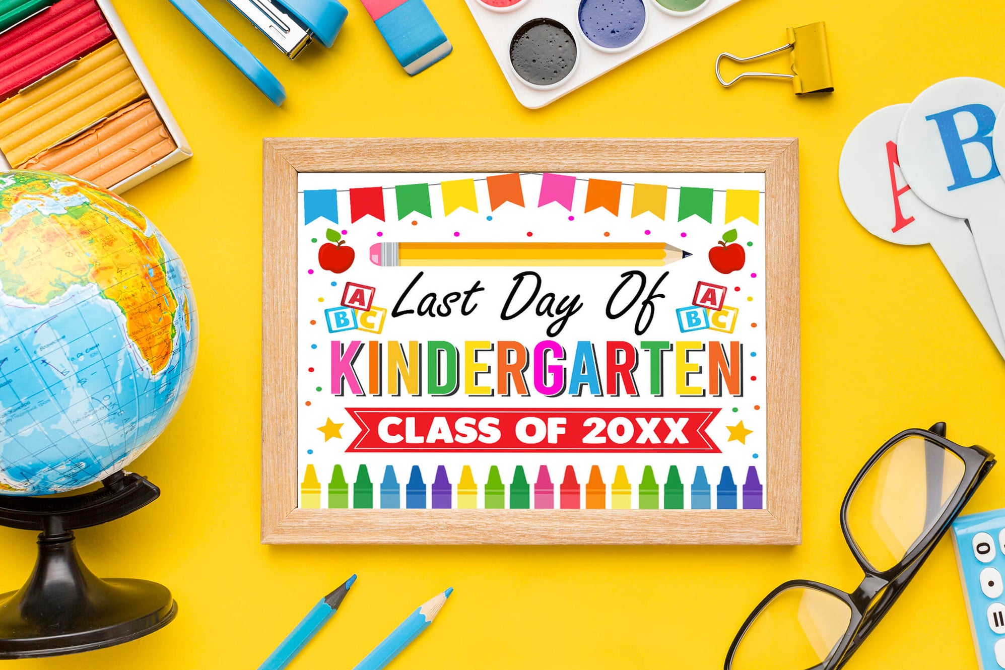 Customizable Last Day Of Kindergarten Sign Template | Modern End of ...
