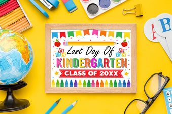 Customizable Last Day Of Kindergarten Sign Template | Modern End of ...