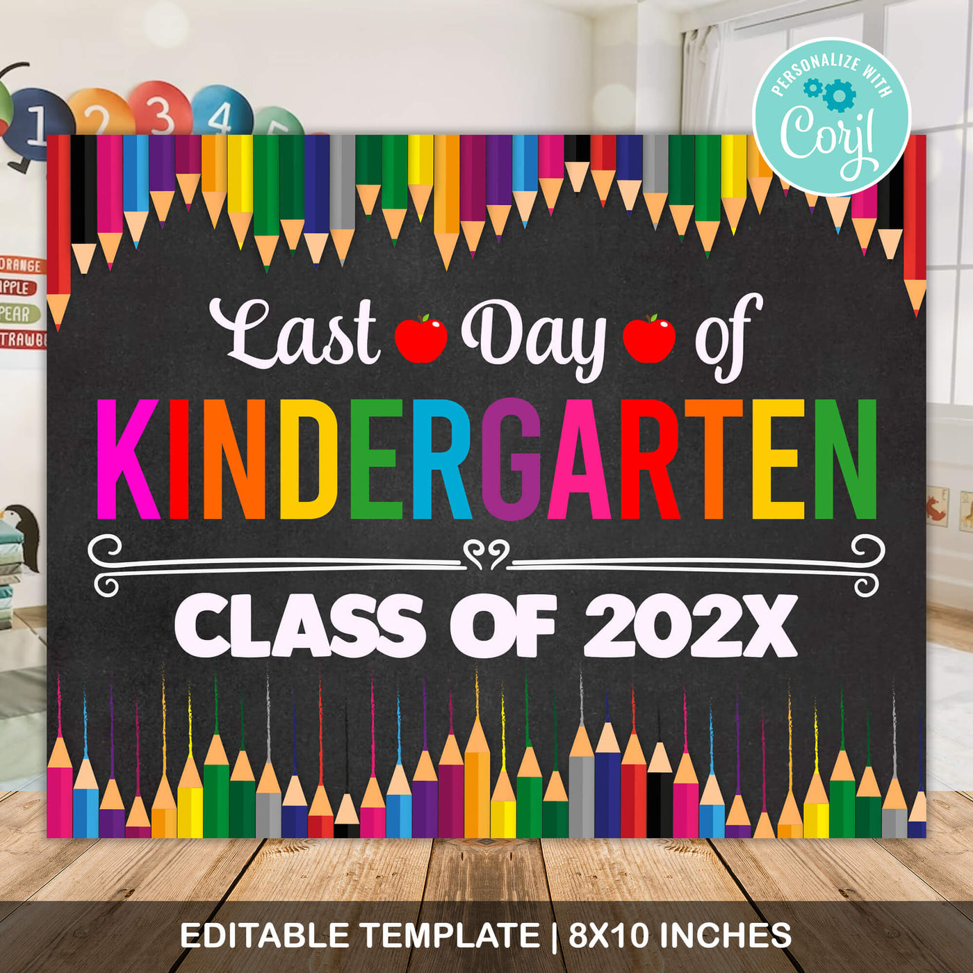 DIY Last Day Of Kindergarten Sign Template | End of School Year Poster ...