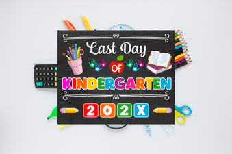 Last Day Of Kindergarten Sign Template | Customizable Kinder End of ...
