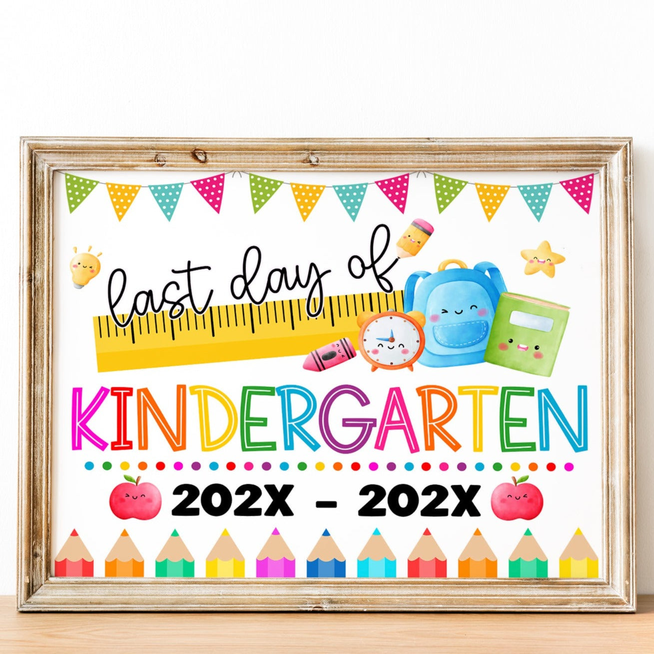 Customizable Kinder End of Year Sign Template | Last Day Of ...