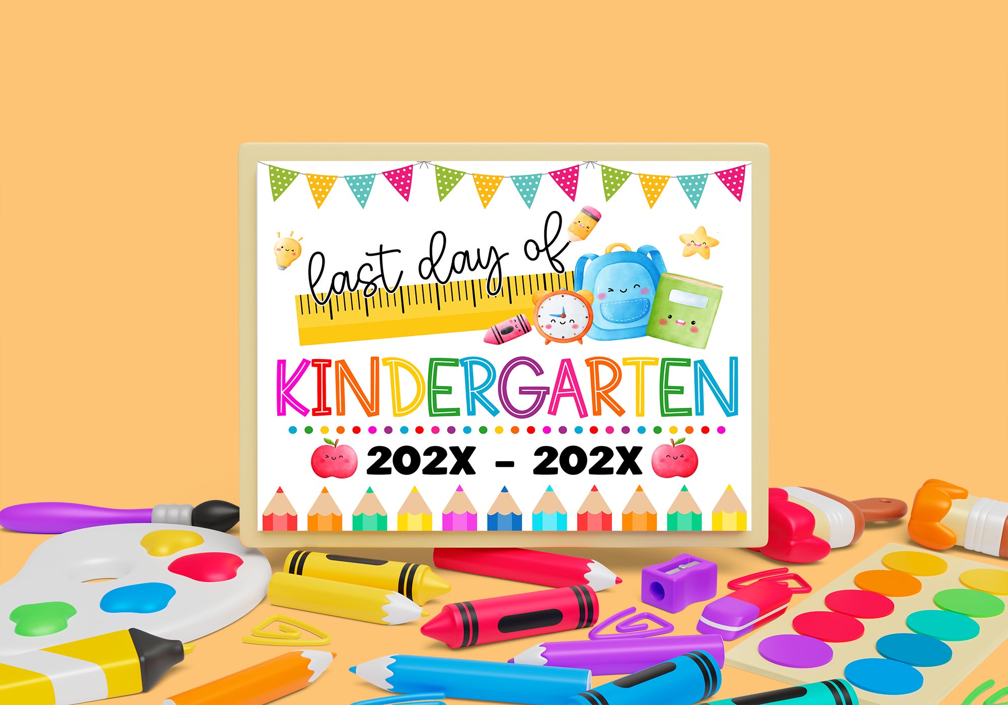 Customizable Kinder End of Year Sign Template | Last Day Of ...