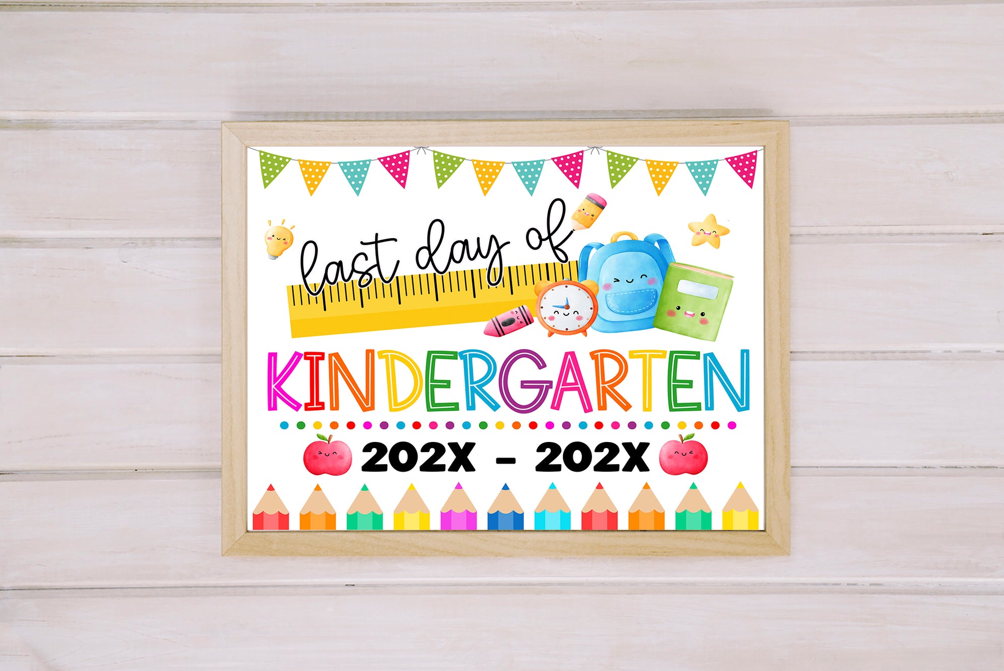 Customizable Kinder End of Year Sign Template | Last Day Of ...