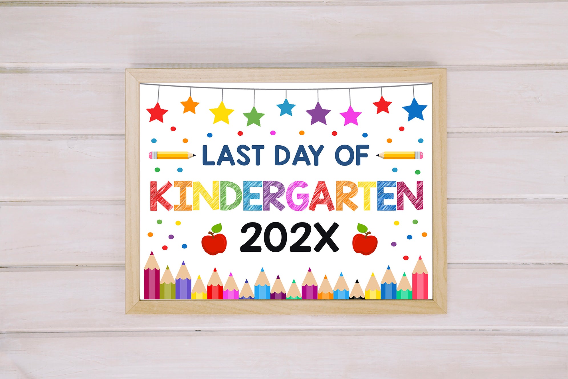 Last Day Of Kindergarten Sign Template | School End of Year Poster ...