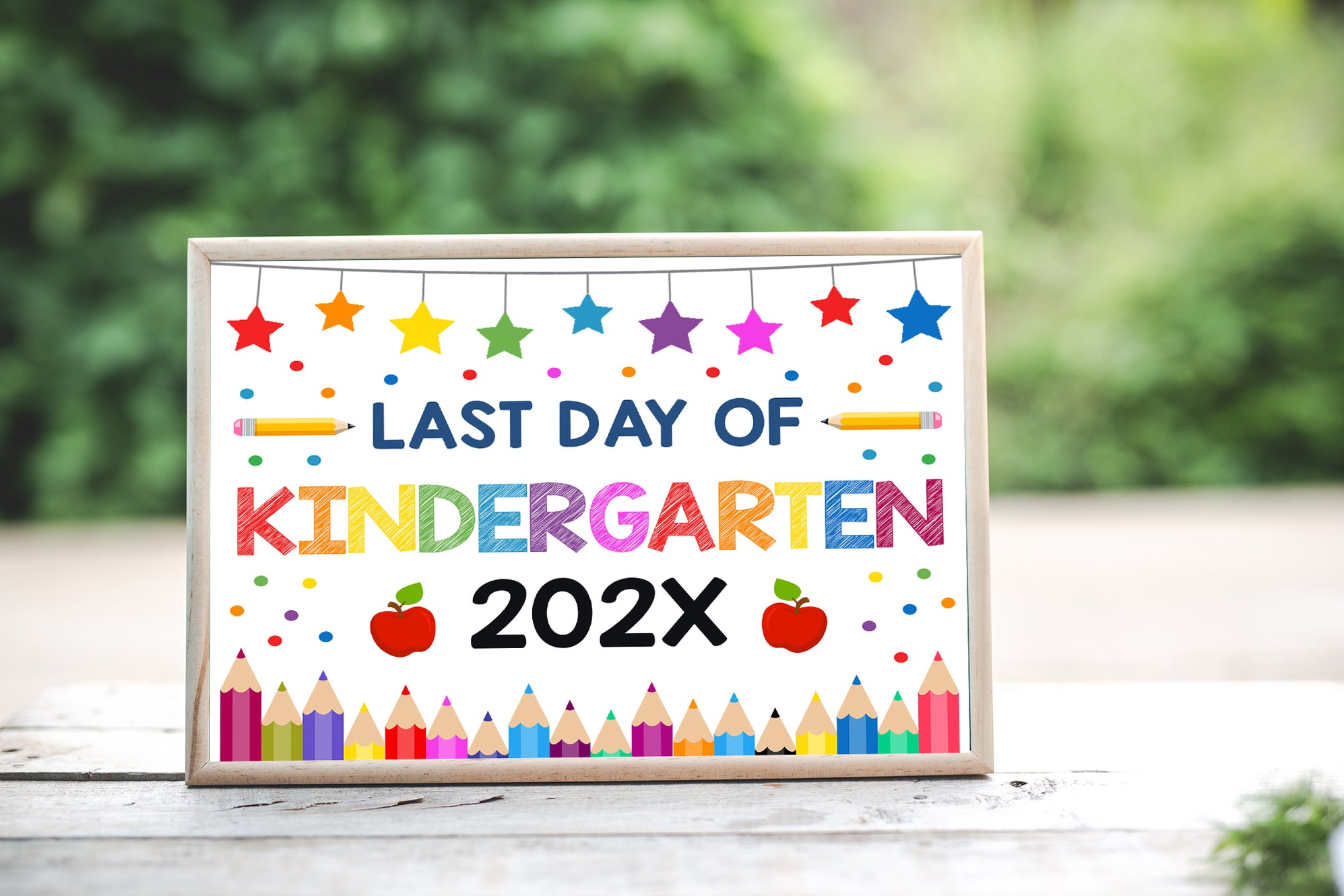 Last Day Of Kindergarten Sign Template | School End of Year Poster ...