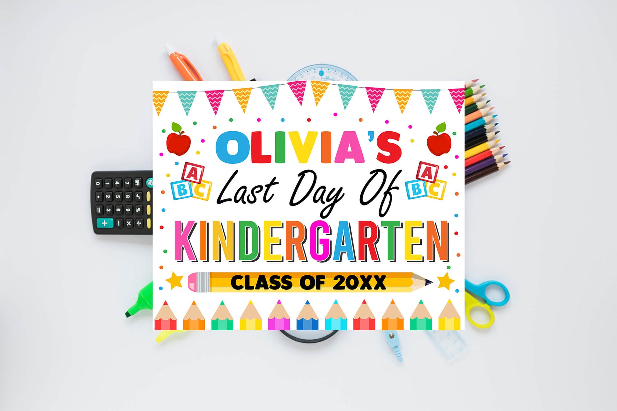 Customizable Last Day Of Kindergarten Sign With Name Template | Modern ...