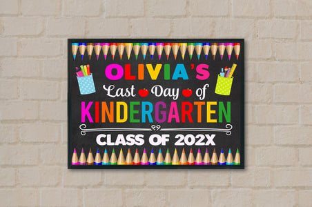 DIY Last Day Of Kindergarten Sign With Name Template | End of School ...