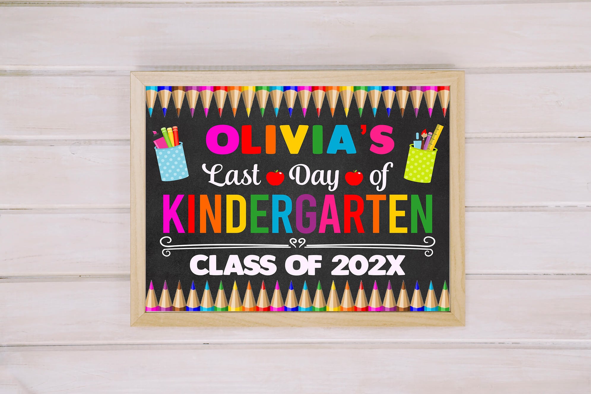 DIY Last Day Of Kindergarten Sign With Name Template | End of School ...