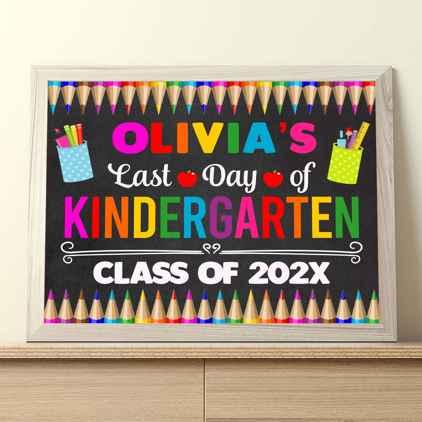 DIY Last Day Of Kindergarten Sign With Name Template | End of School ...