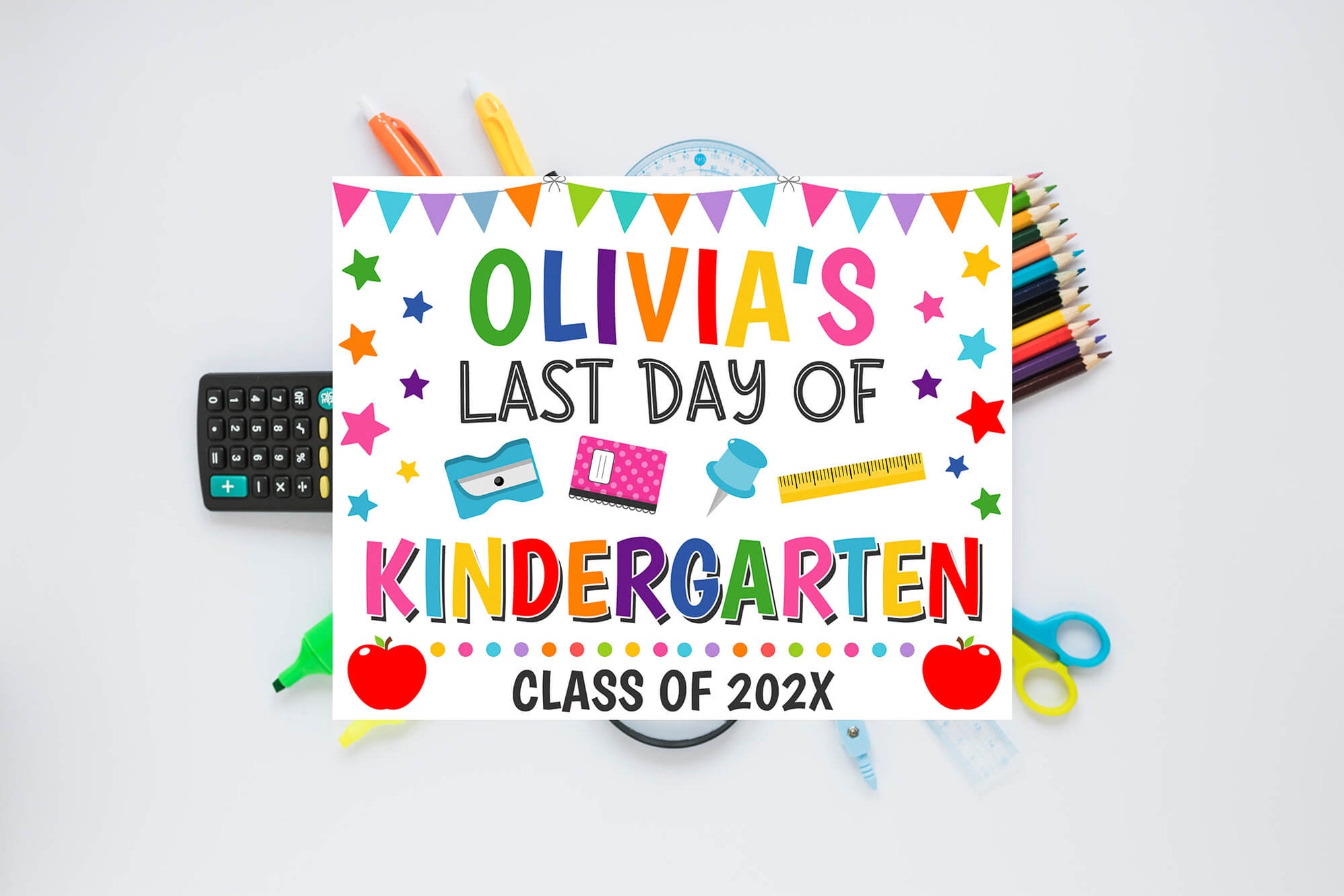 Customizable Last Day Of Kindergarten Sign With Name | End of Year ...