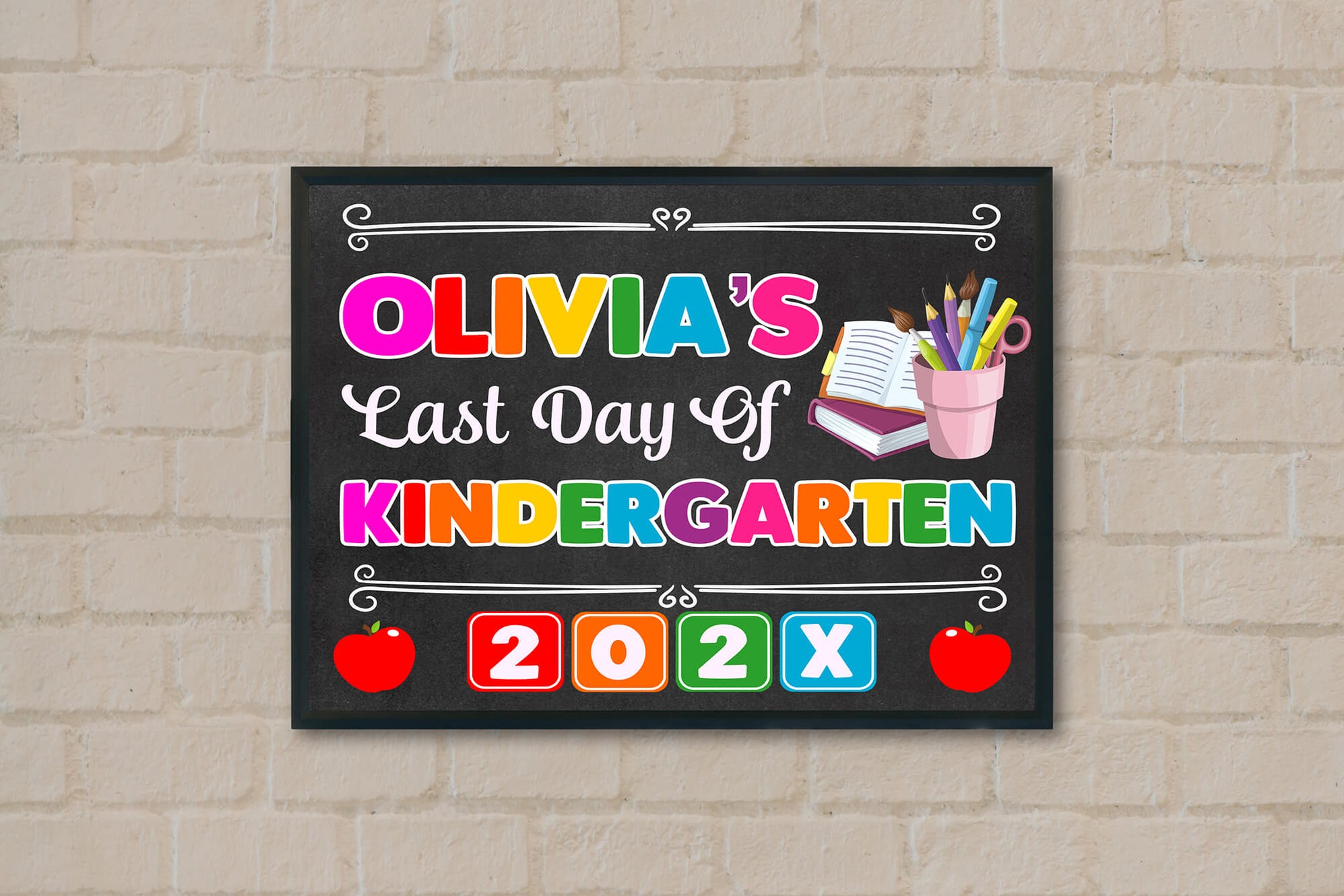 Last Day Of Kindergarten Sign With Name Template | Customizable Kinder ...