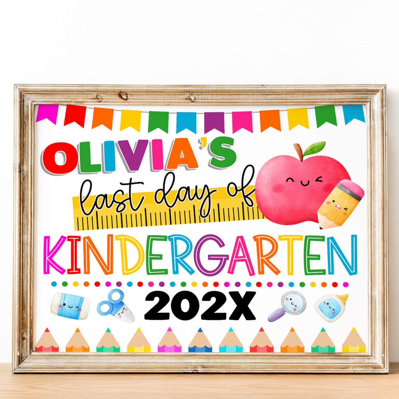 Customizable Kinder End of Year Sign With Name Template | Last Day Of ...