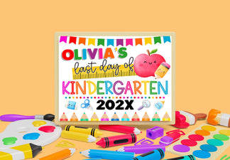 Customizable Kinder End of Year Sign With Name Template | Last Day Of ...