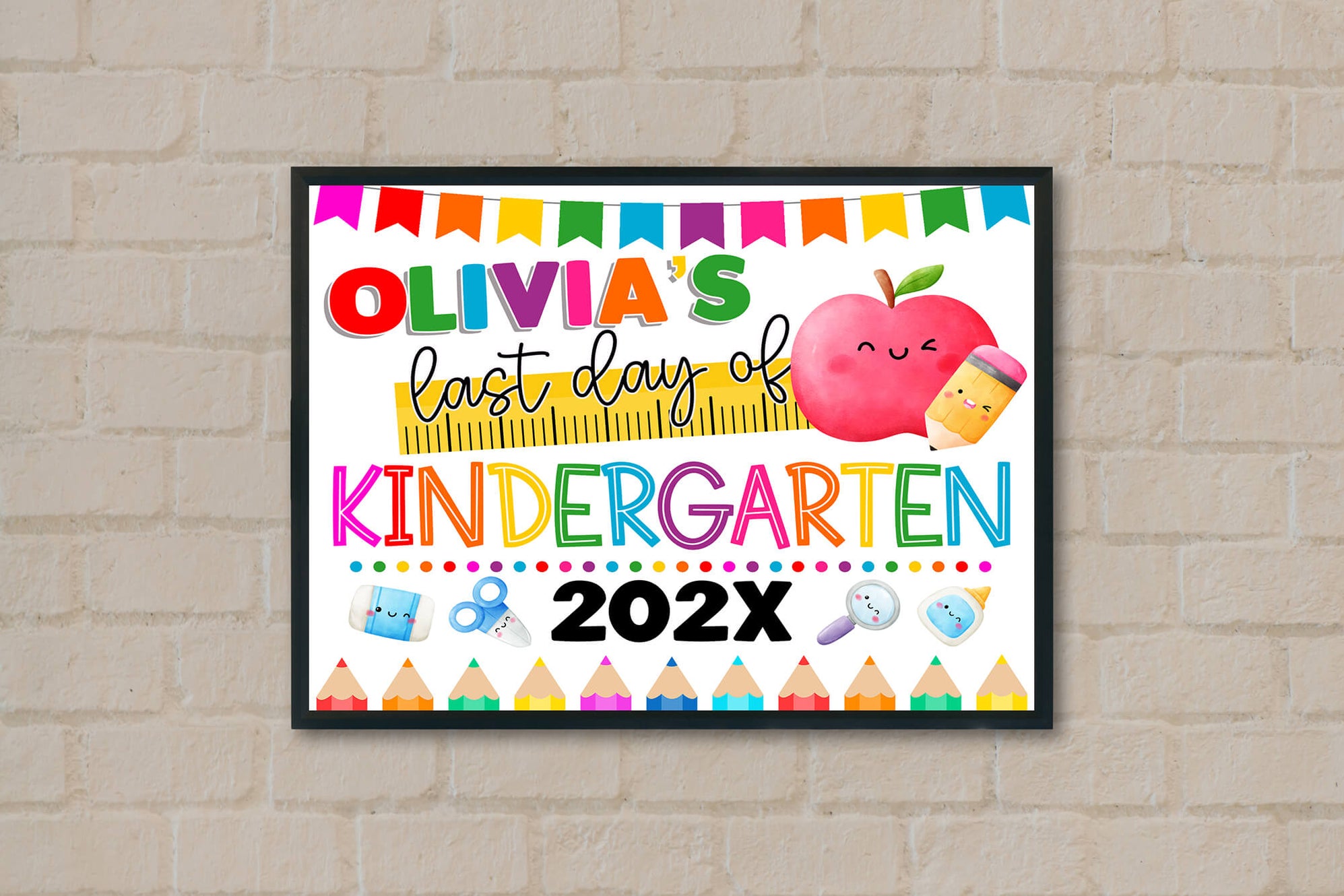 Customizable Kinder End of Year Sign With Name Template | Last Day Of ...