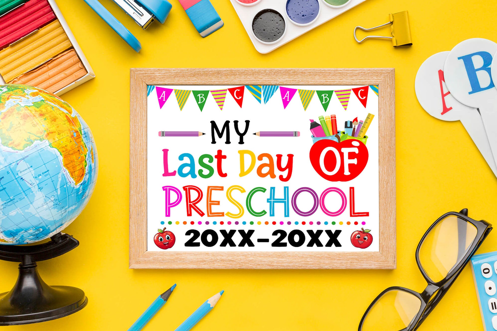 DIY My Last Day Of Preschool Sign | Preschool End of Year Poster ...