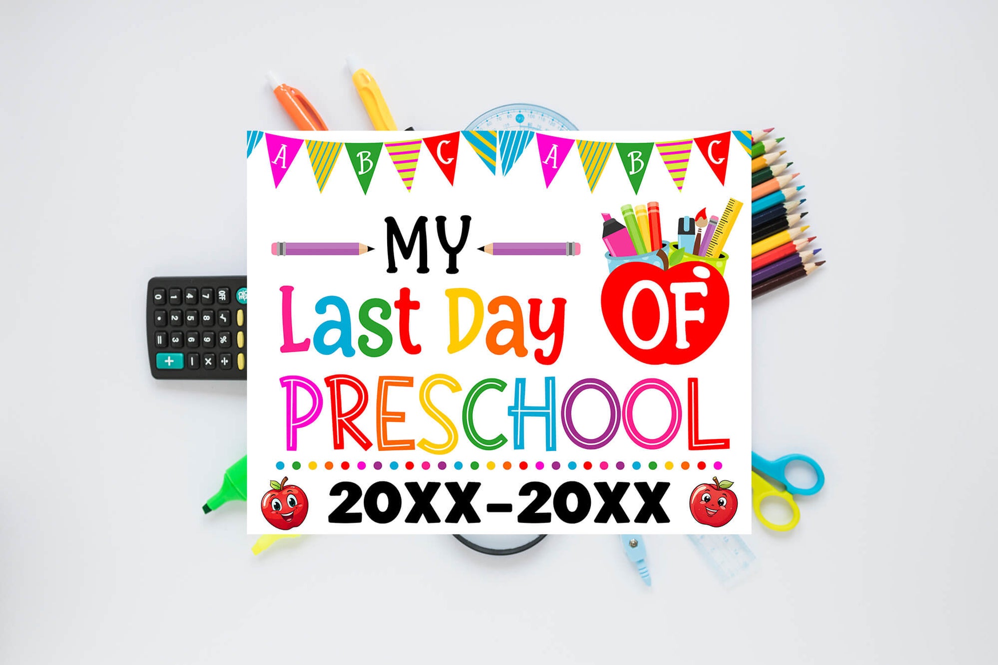 DIY My Last Day Of Preschool Sign | Preschool End of Year Poster ...