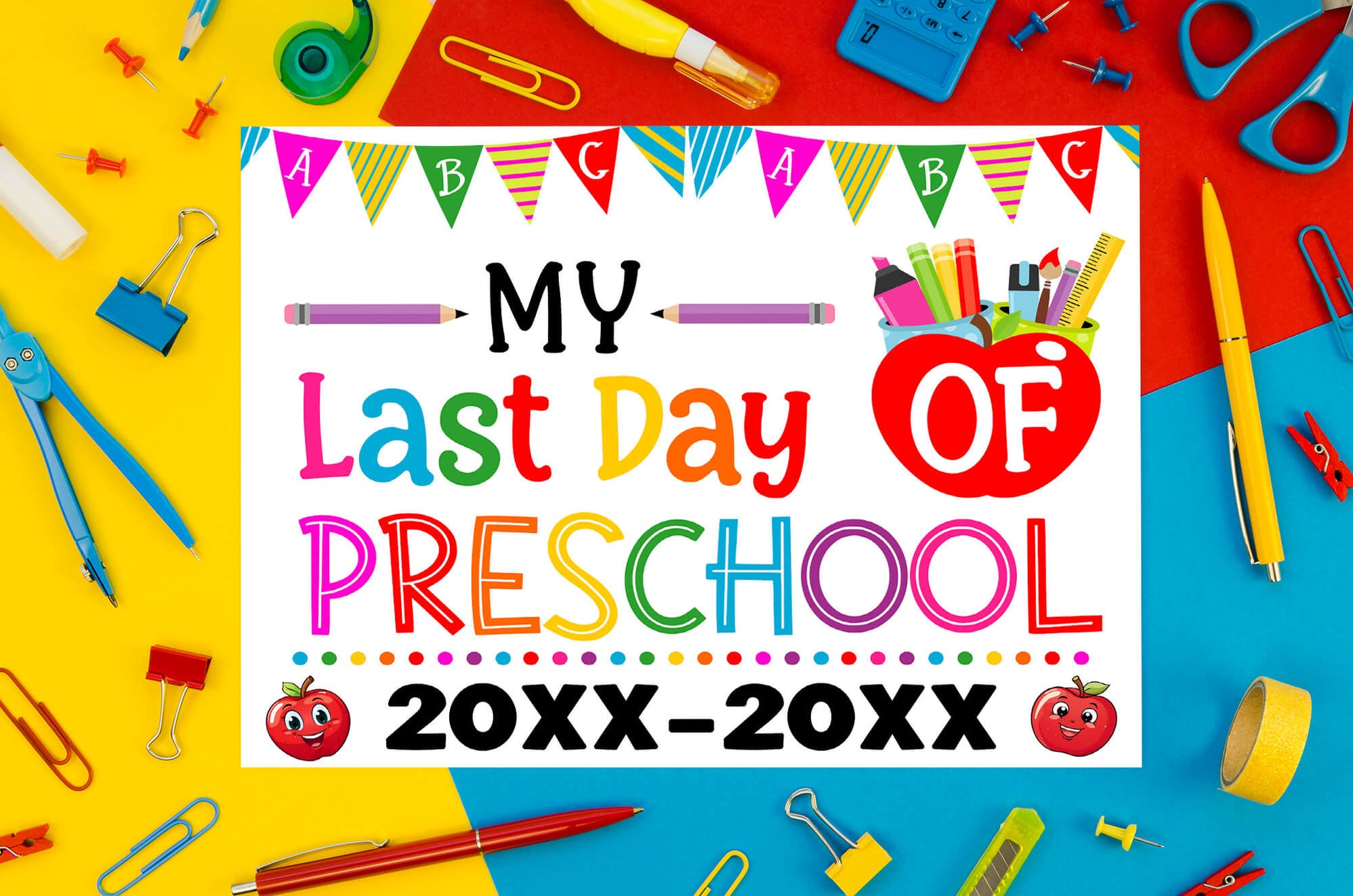 DIY My Last Day Of Preschool Sign | Preschool End of Year Poster ...