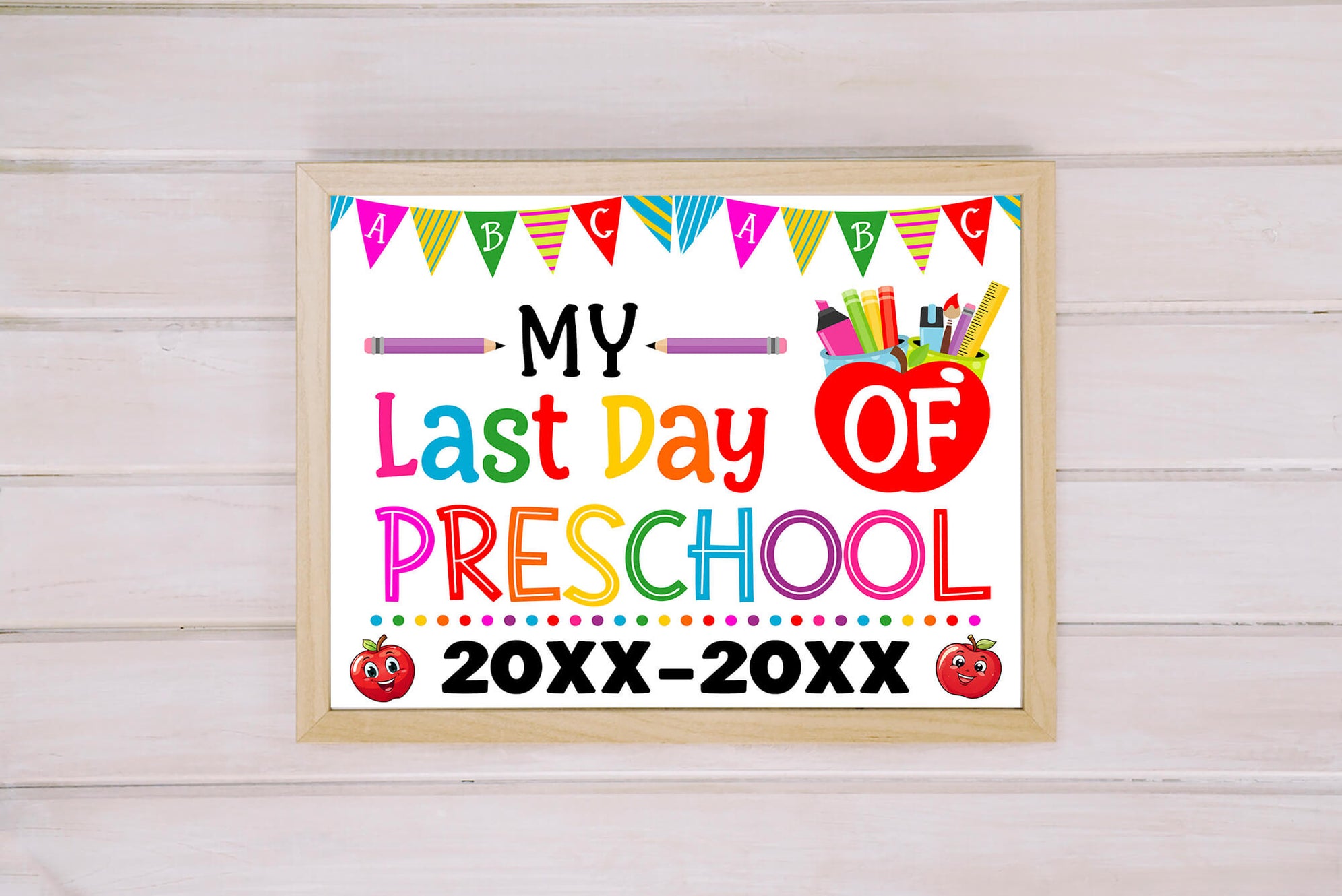 DIY My Last Day Of Preschool Sign | Preschool End of Year Poster ...