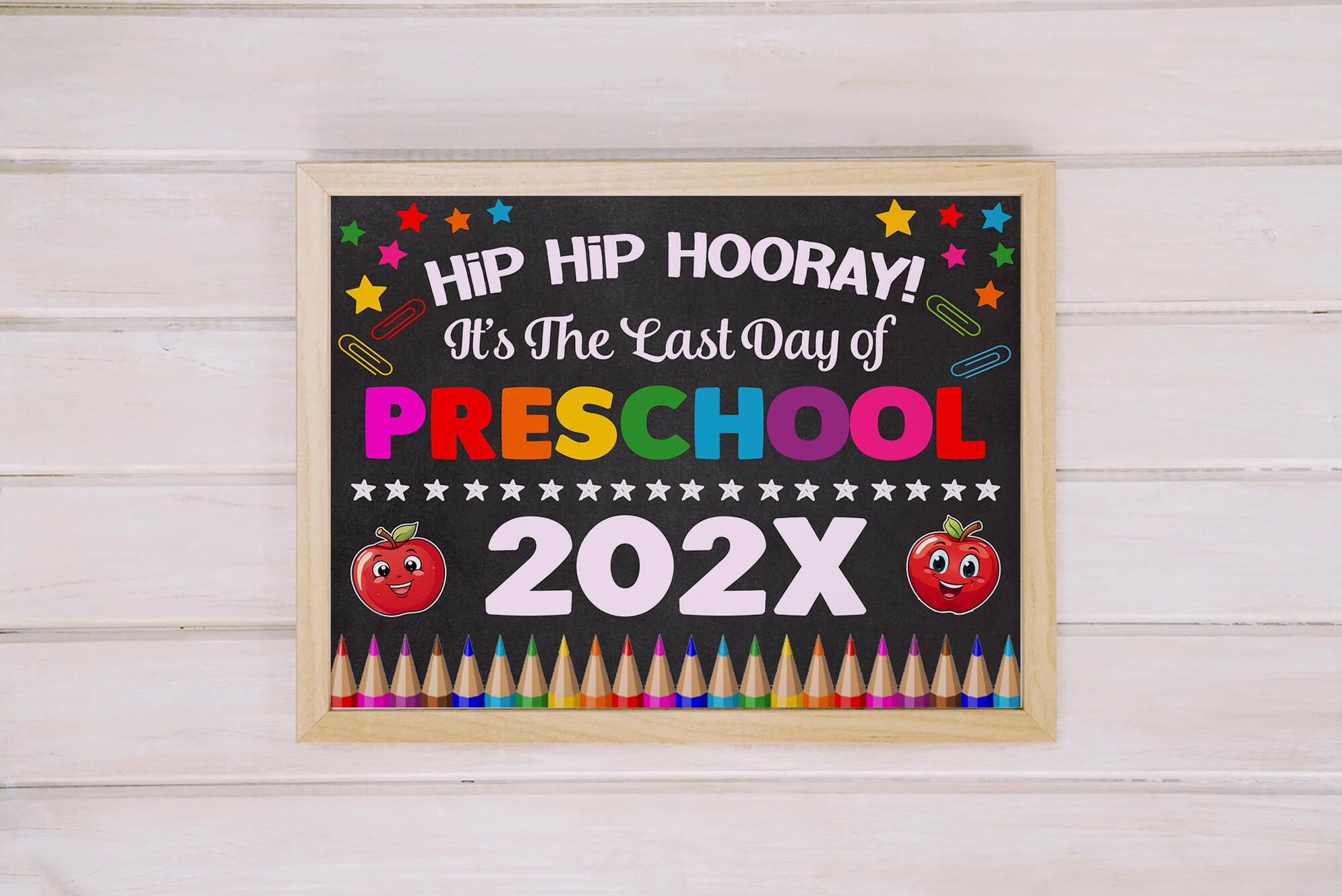 DIY Last Day Of Preschool Sign Template | End of School Year Poster ...