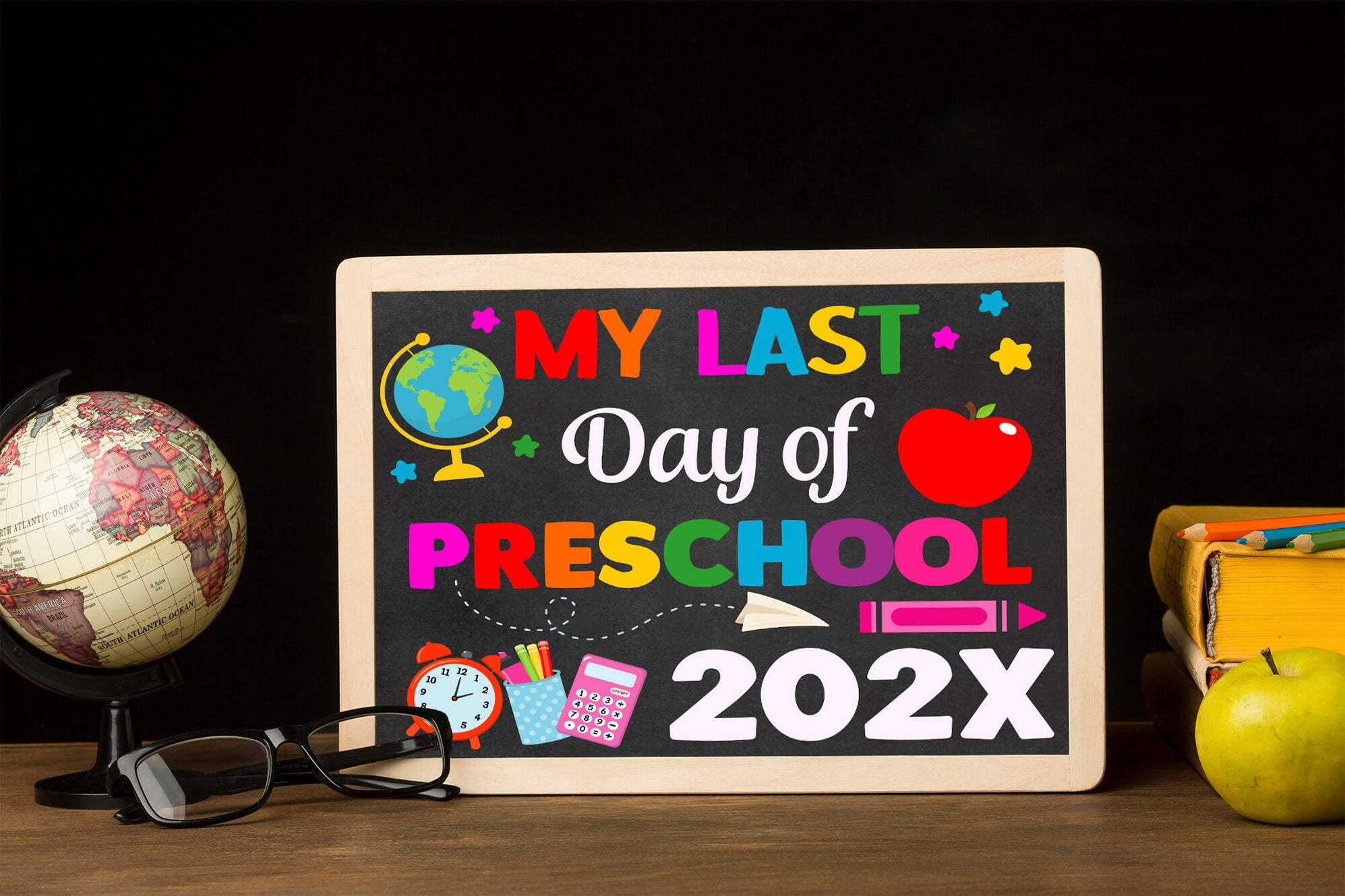 Customizable My Last Day Of Preschool Sign Template | End of Year ...