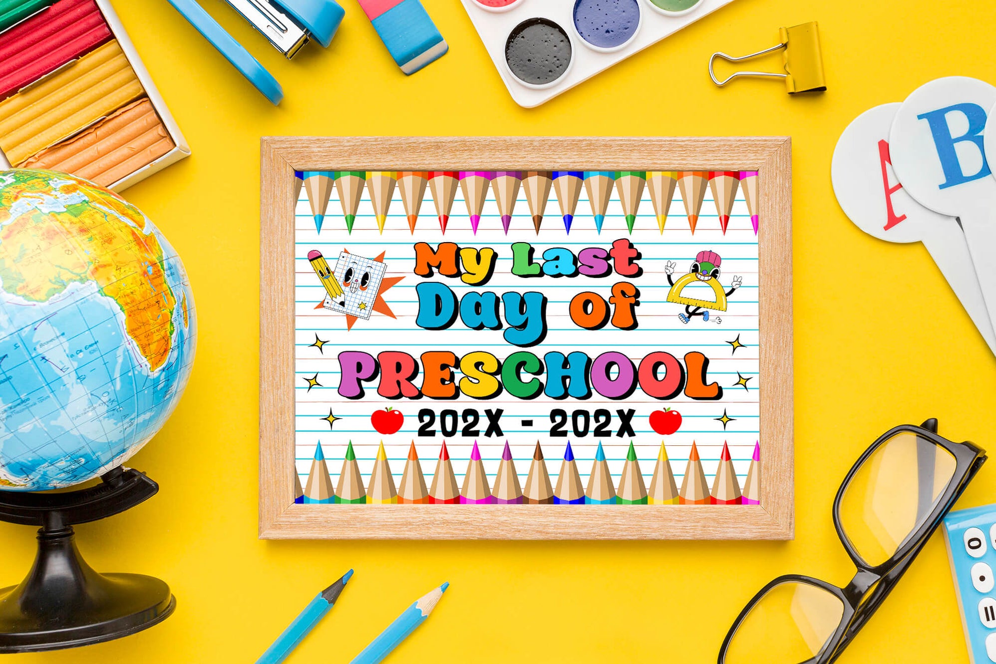 My Last Day Of Preschool Sign Template | Customizable Preschool End of ...