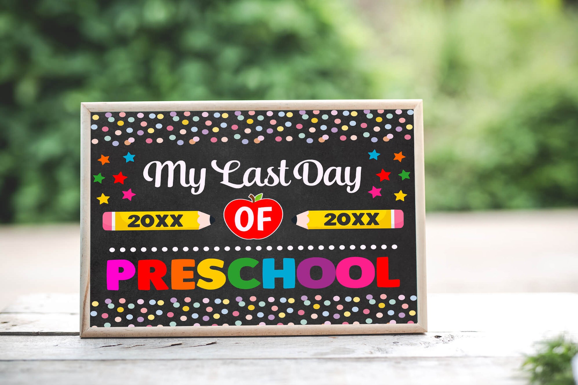 Customizable Preschool End of Year Sign Template | My Last Day Of ...