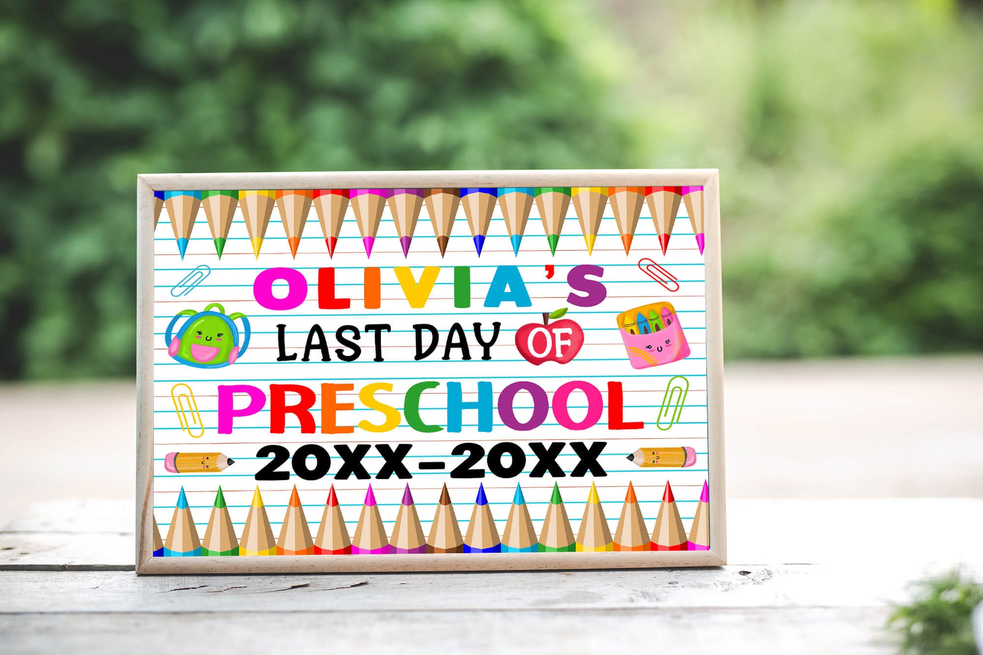 Customizable Last Day Of Preschool Sign With Name Template | Modern End ...