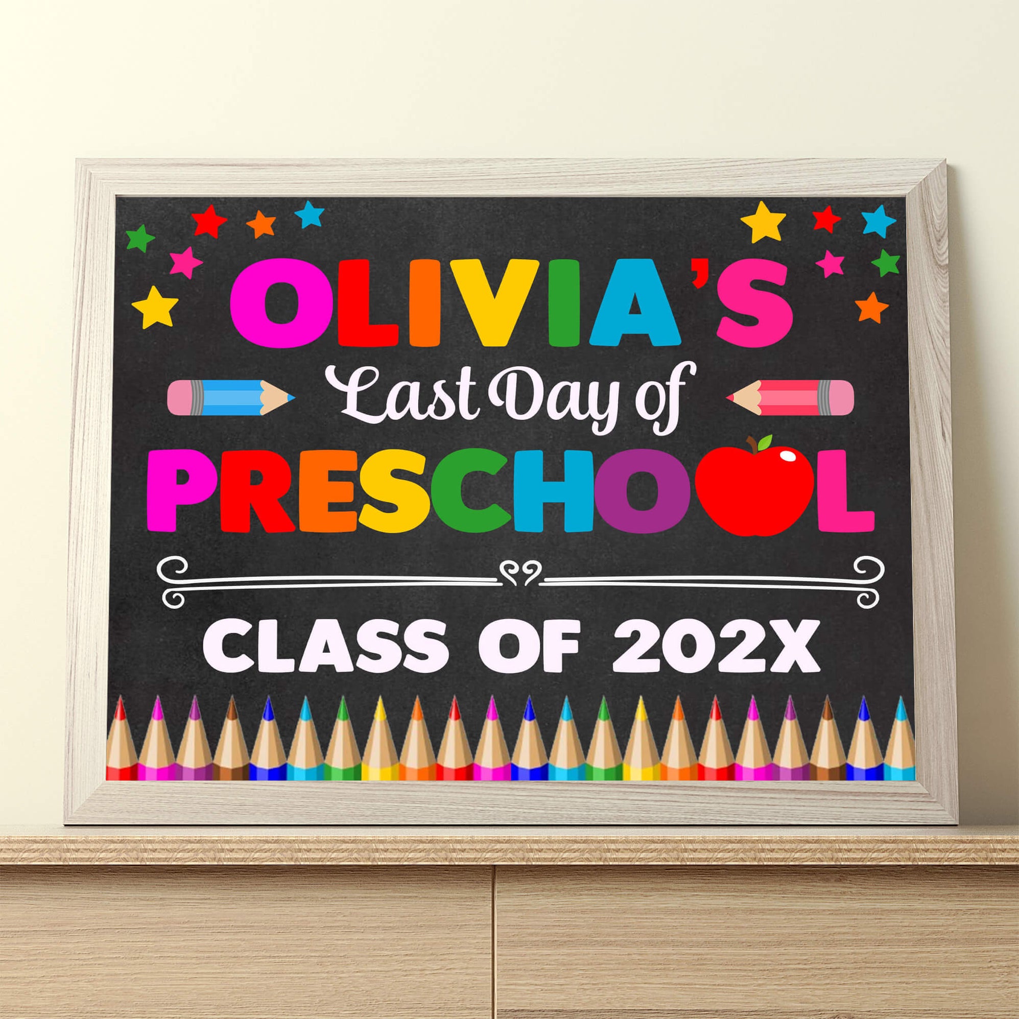DIY Last Day Of Preschool With Name Sign Template | End of School Year ...