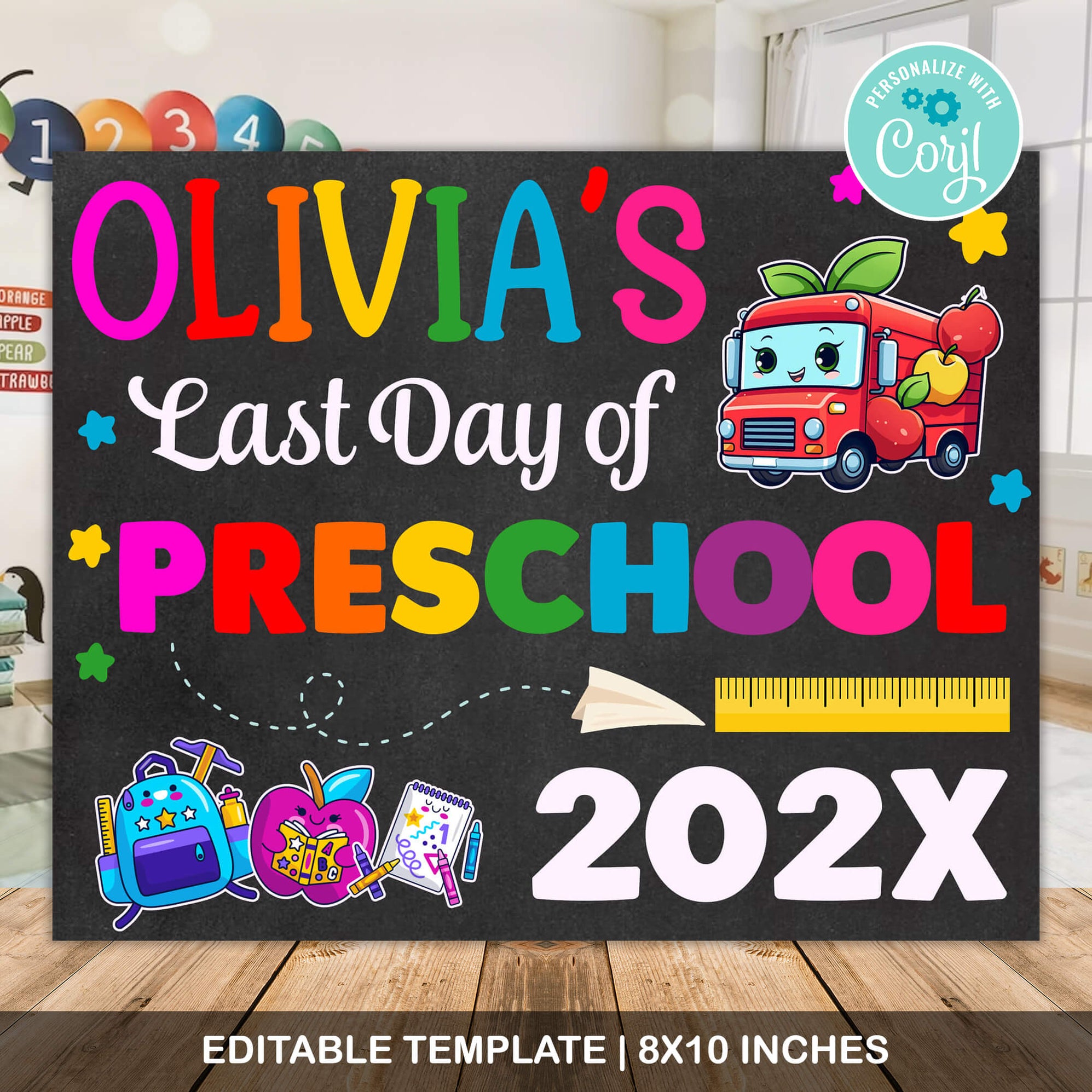 Customizable Last Day Of Preschool With Name Sign | End of Year ...