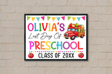 DIY Last Day Of Preschool Sign With Name | Preschool End of Year ...