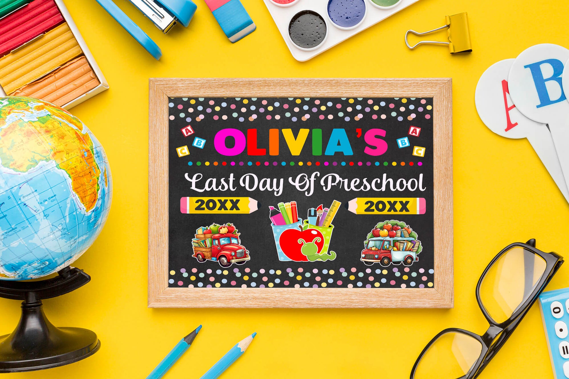 Customizable Preschool End of Year Sign | Last Day Of Preschool With ...