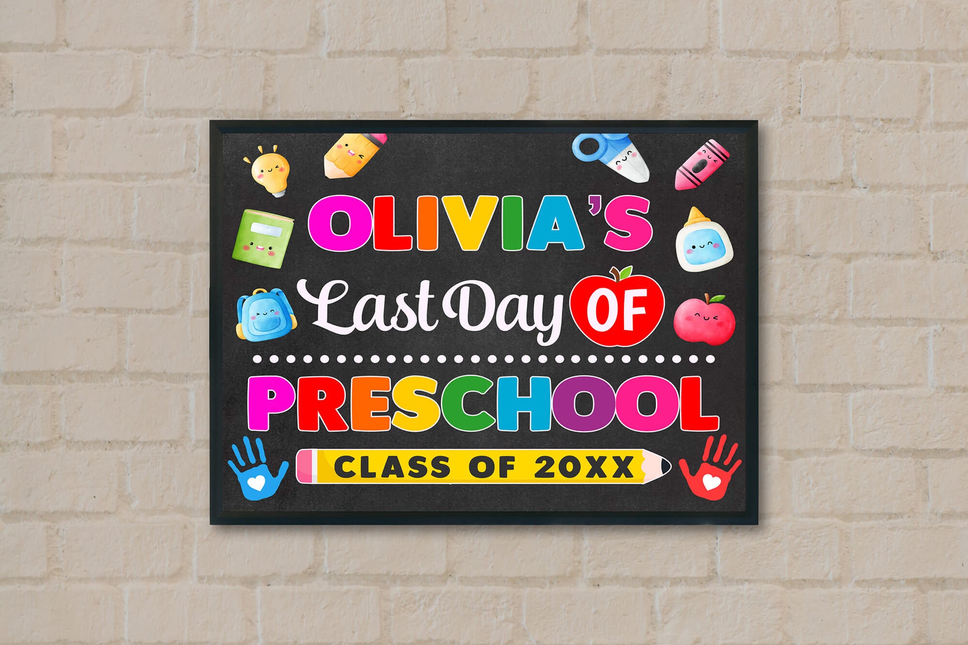 DIY Preschool End of Year Sign | Last Day Of Preschool With Name Poster ...