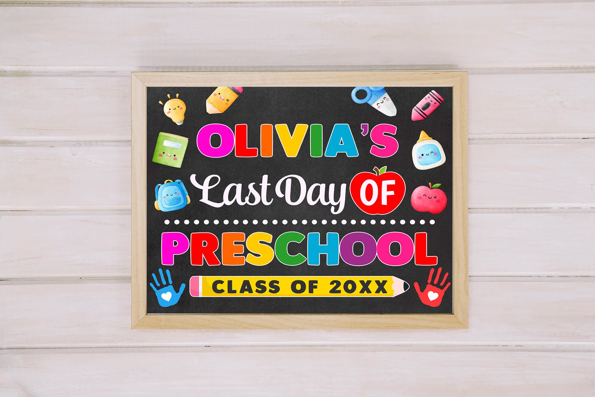 DIY Preschool End of Year Sign | Last Day Of Preschool With Name Poster ...