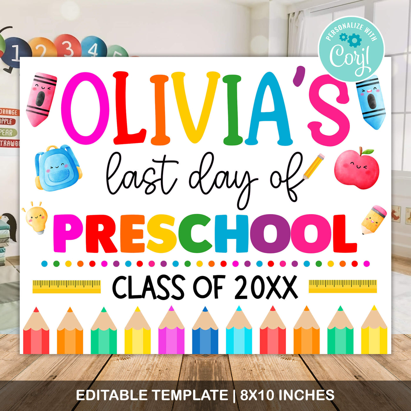 Last Day Of Preschool Sign With Name Template | School End of Year ...