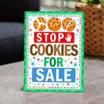 Printable Cookies For Sale Booth Sign | Stop Cookies Sale Booth Poster ...