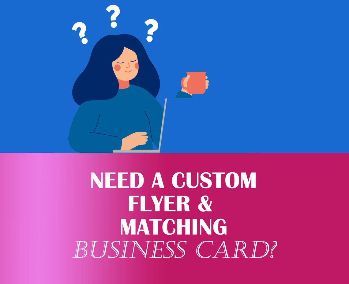 Custom Flyers and Business Cards | Business Card and Handout Flyer ...