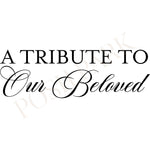Set of 4 A Tribute To Our Beloved Funeral Word Art Title | Transparent ...