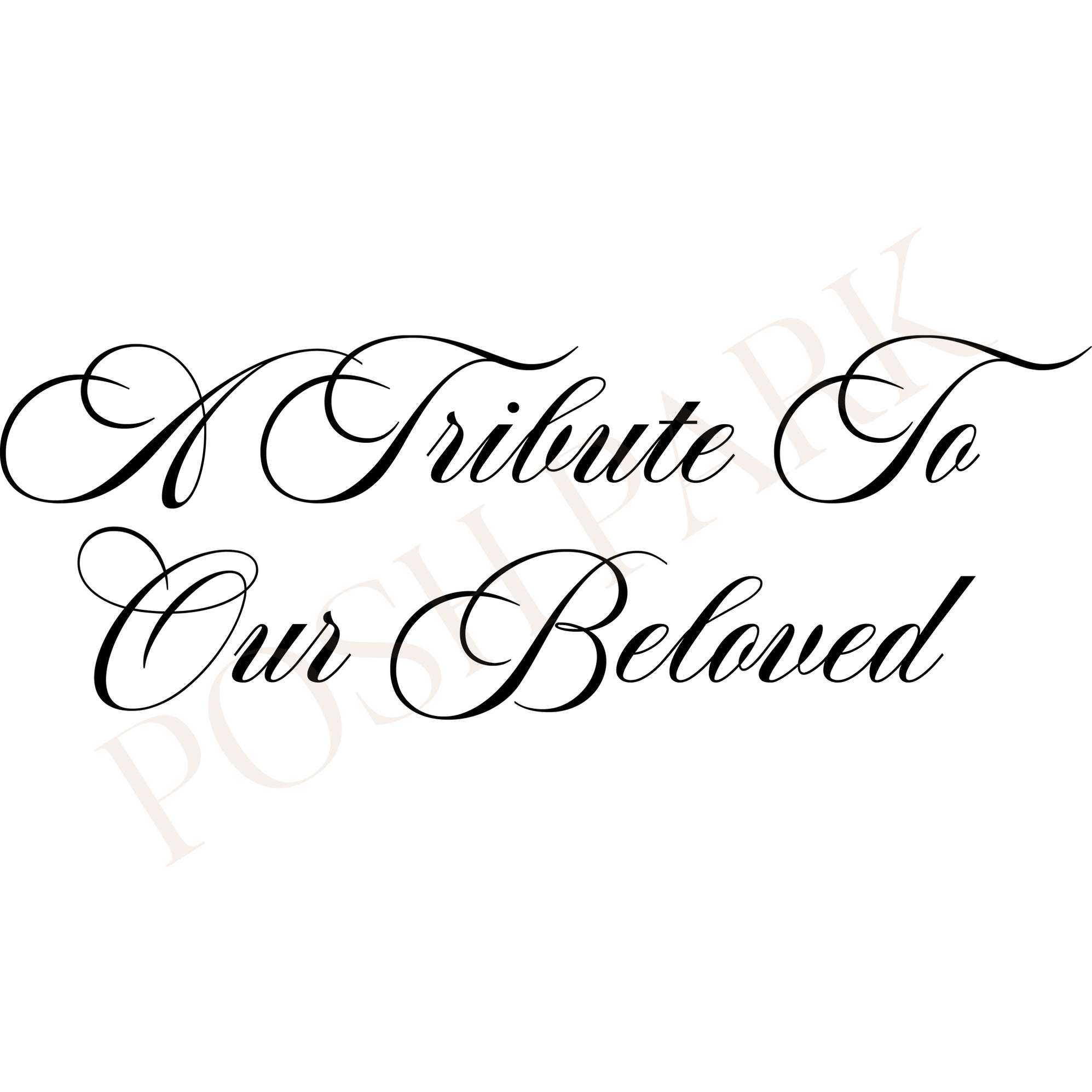 Set of 4 A Tribute To Our Beloved Funeral Word Art Title | Transparent ...