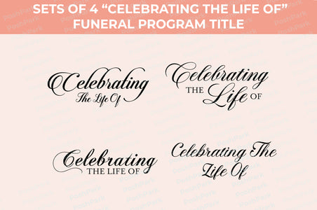 Sets of 4 Funeral Program Word Art Titles, Celebrating the Life of Pre ...