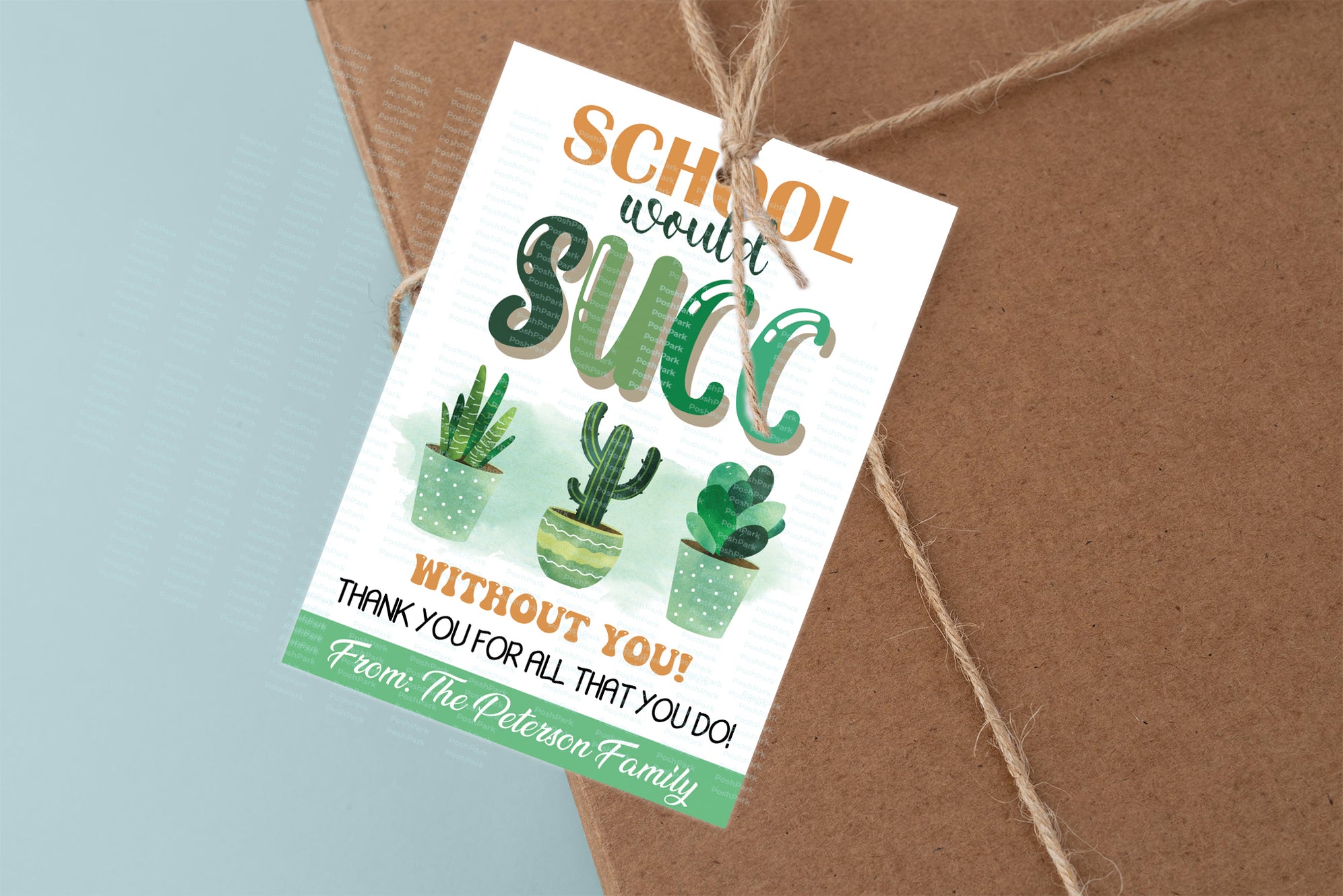 Editable School Would SUCC Without You Succulent Gift Tag, Succulent S ...
