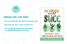 Editable School Would SUCC Without You Succulent Gift Tag, Succulent S ...