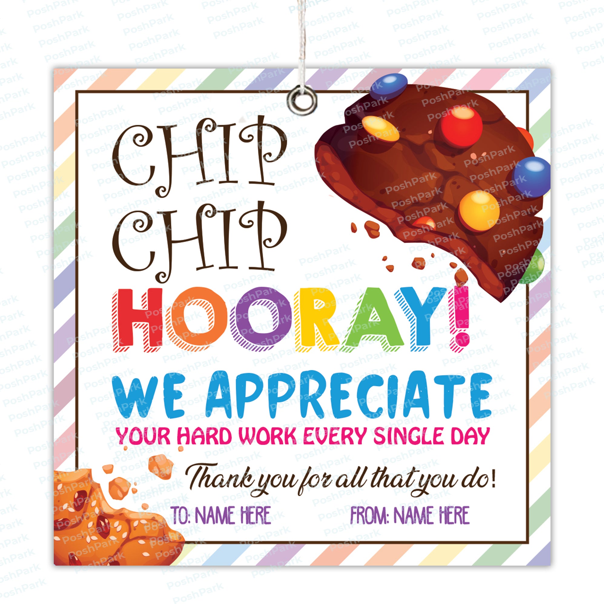 Editable Chip Chip Hooray Cookie Gift Tag, Teacher Staff Appreciation ...