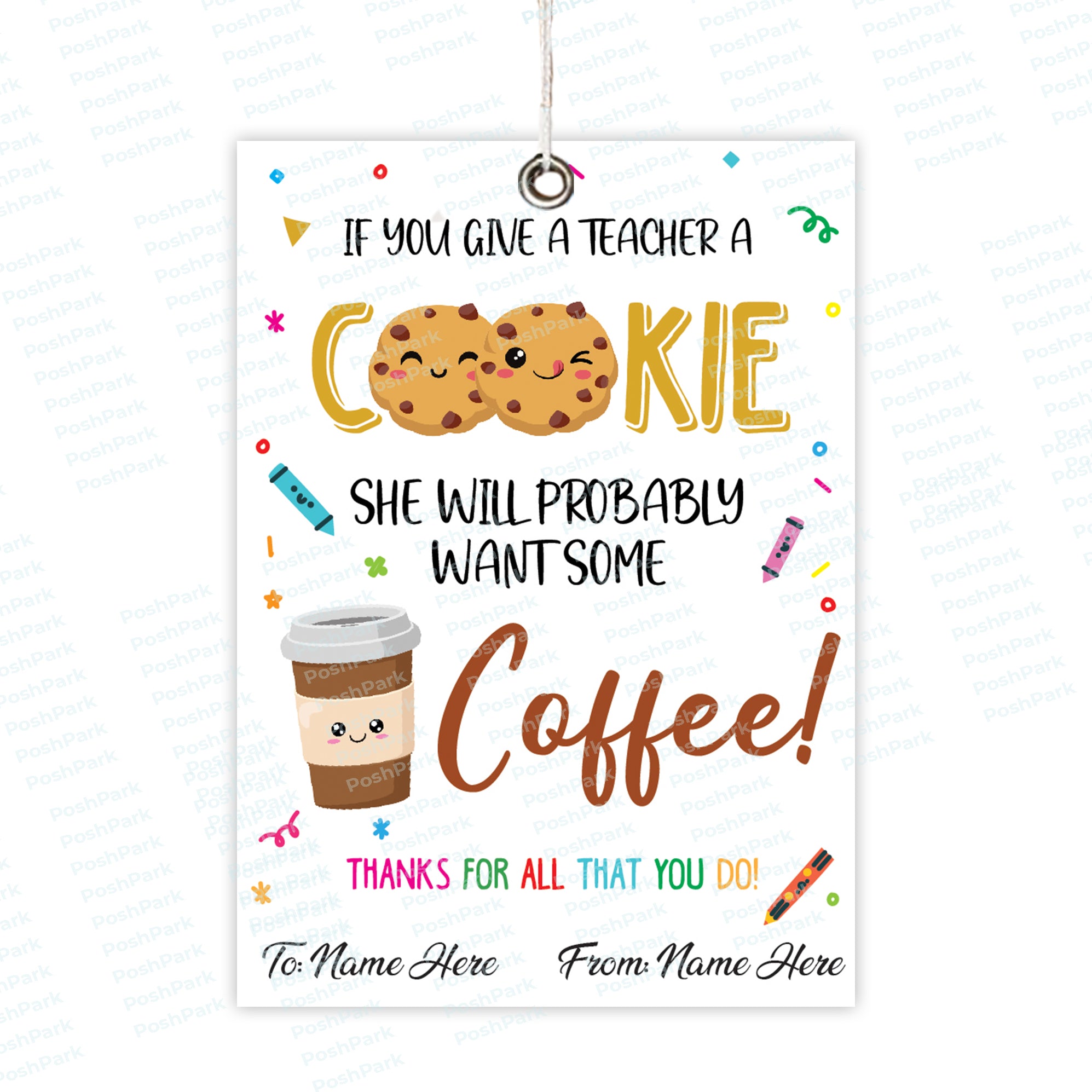 If You Give A Teacher A Cookie Gift Tag, Editable Teacher Appreciation ...