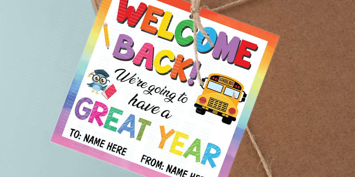 Editable We're Going To Have A Great Year Gift Tag, Colorful Welcome B ...