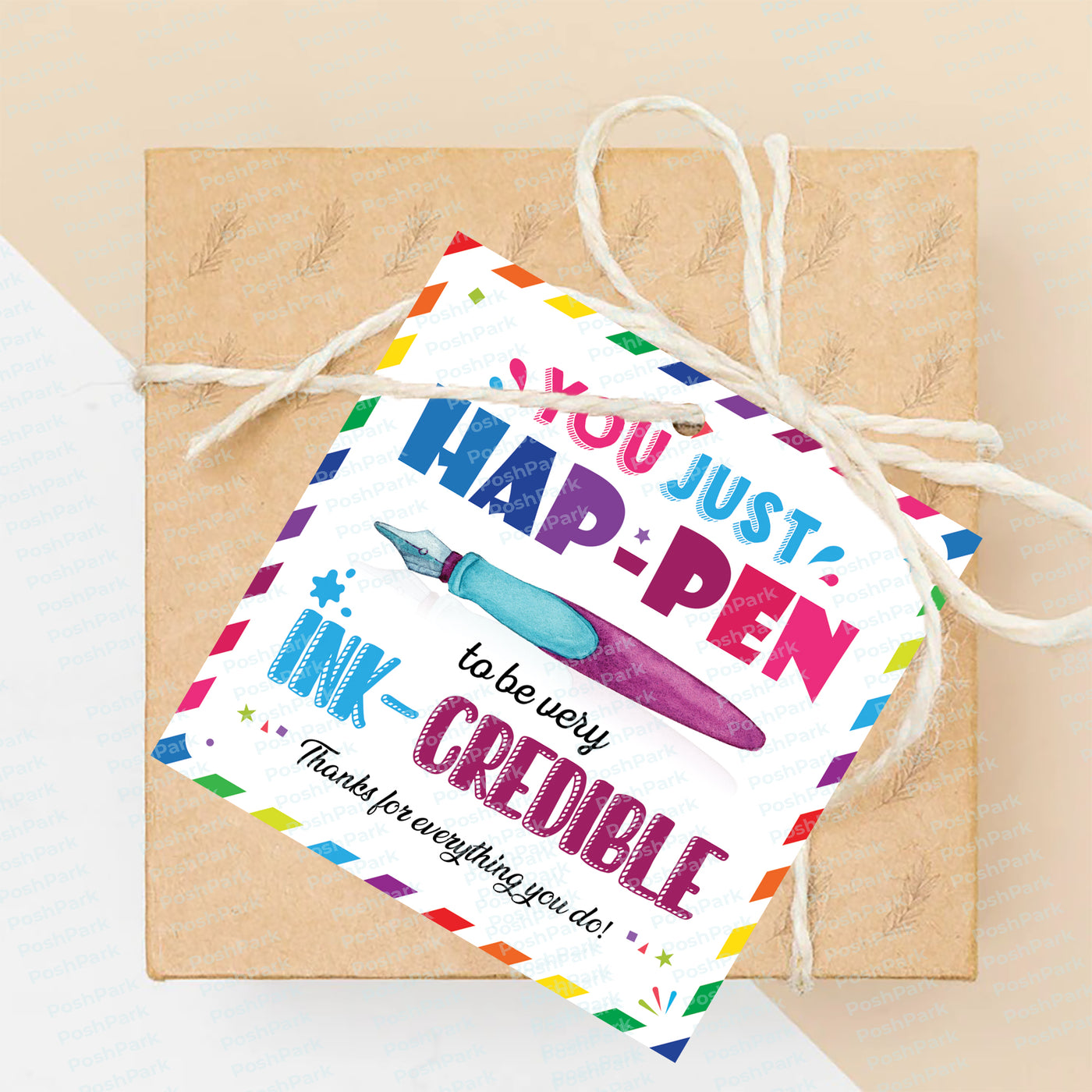 PDF Hap-pen to Be Very Ink-credible Teacher Gift Tags, Printable Staff ...