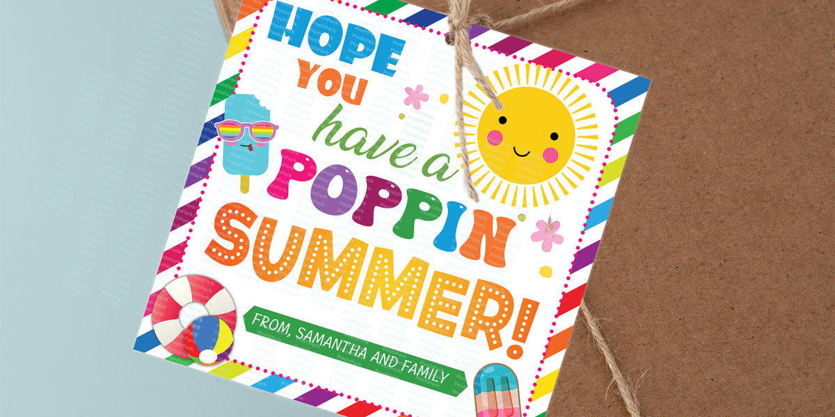 Editable Hope you Have a Popping Summer Tag, Customizable Cute Summer ...