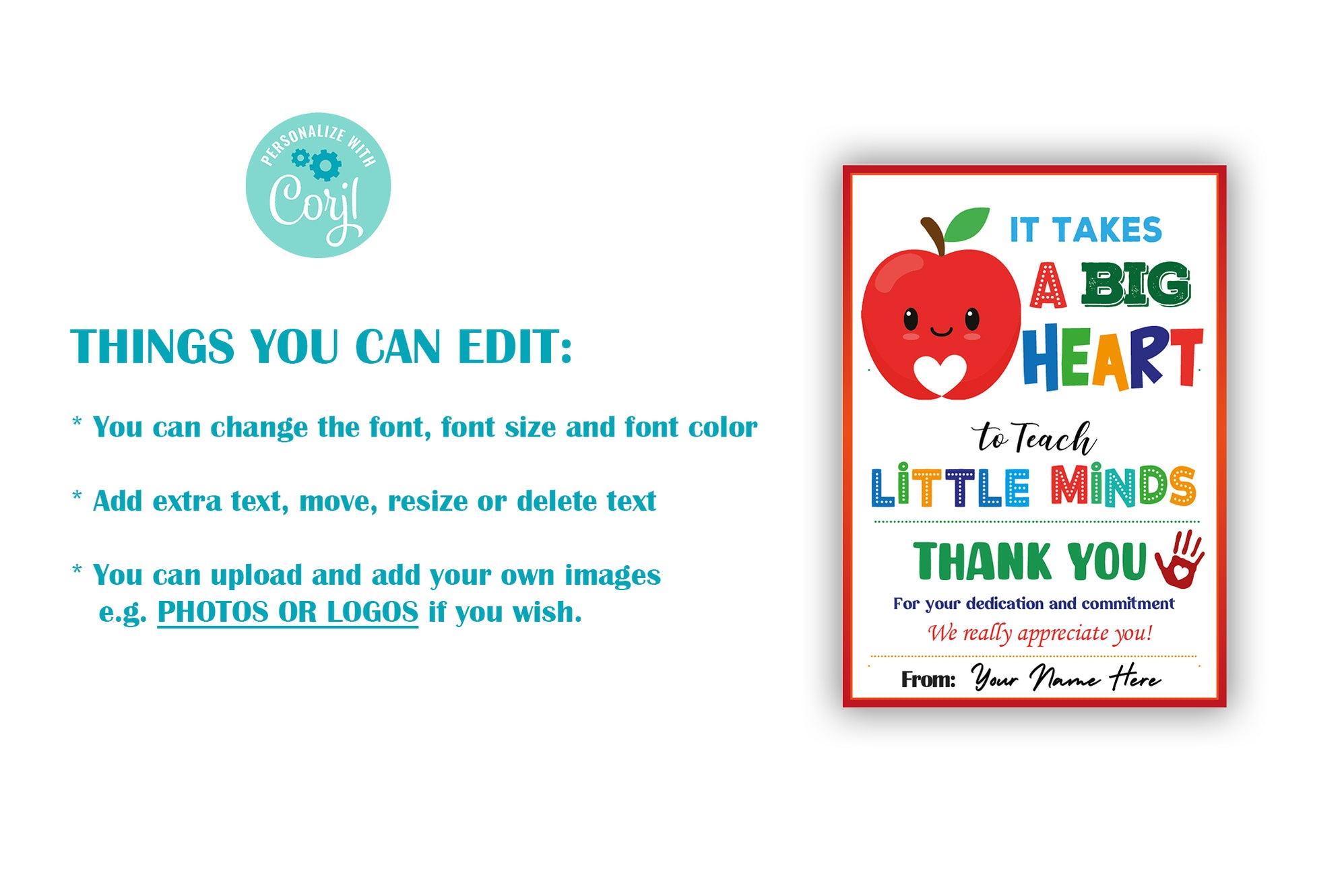 Editable It Takes A Big Heart To Teach Little Minds Teacher Thank You ...