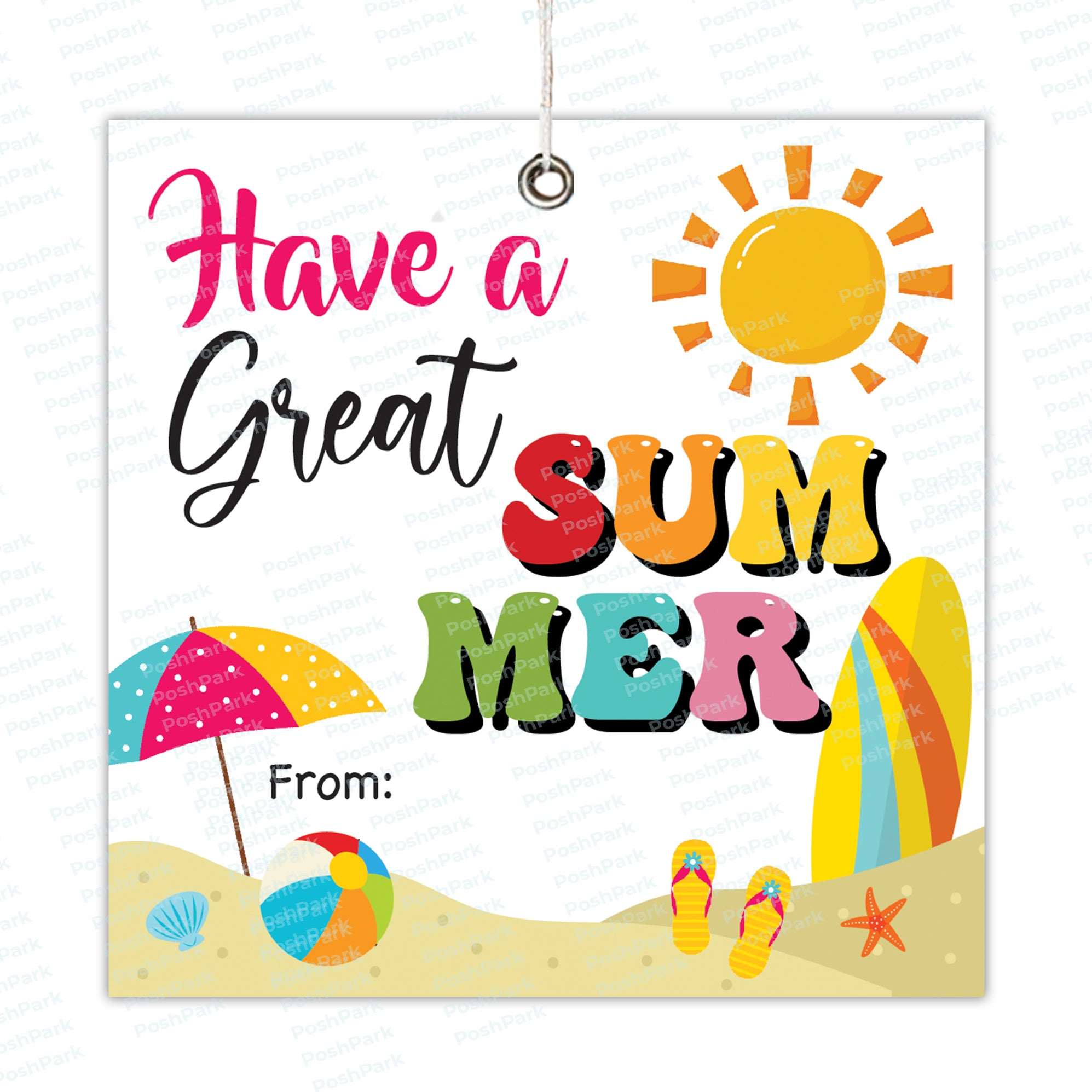 Printable Have a Great Summer Gift Tag, PDF End of School Tag, Last Da ...
