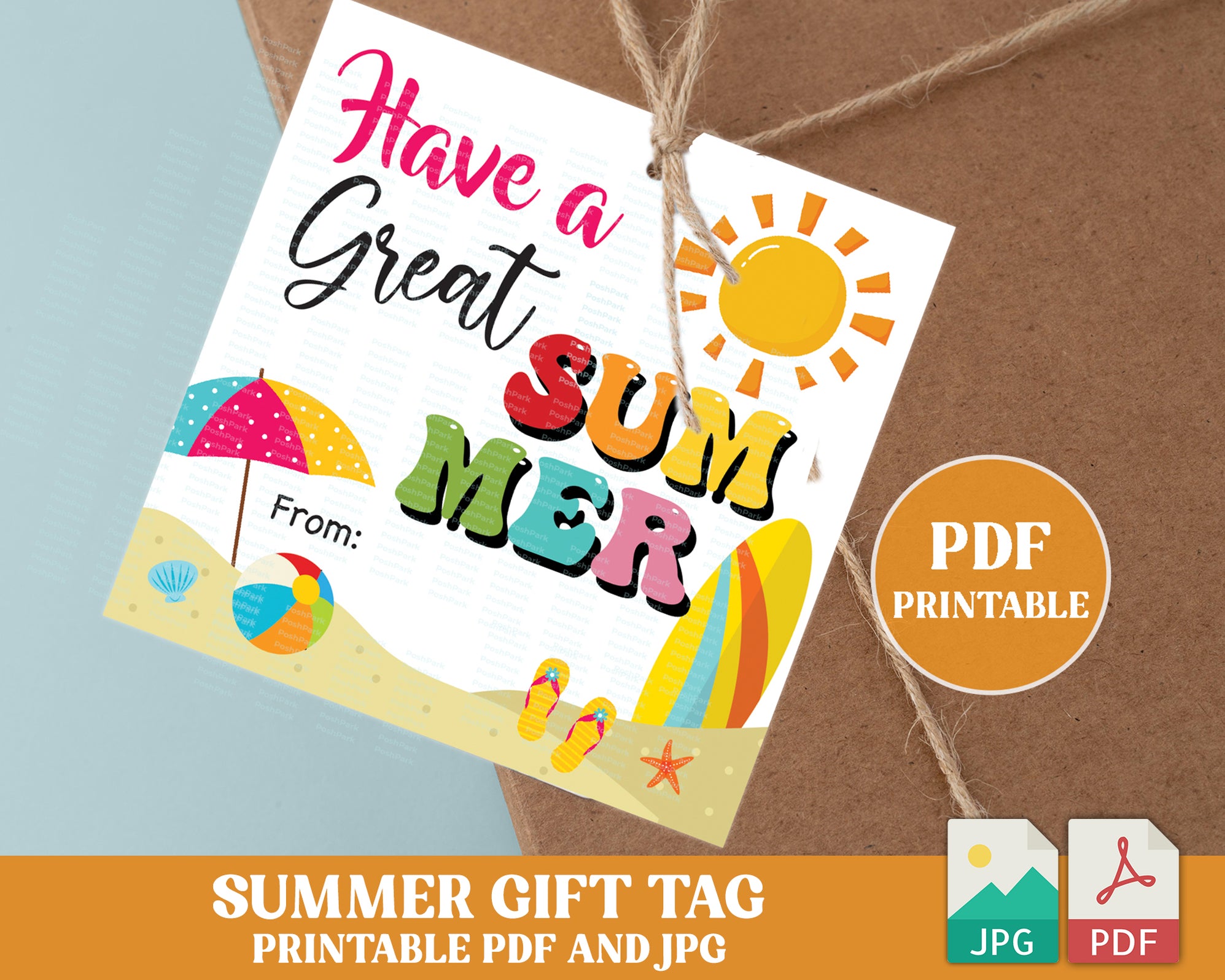 Printable Have a Great Summer Gift Tag, PDF End of School Tag, Last Da ...